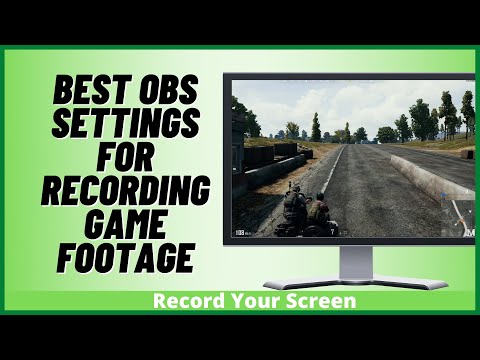 Best OBS Settings for Recording Game Footage