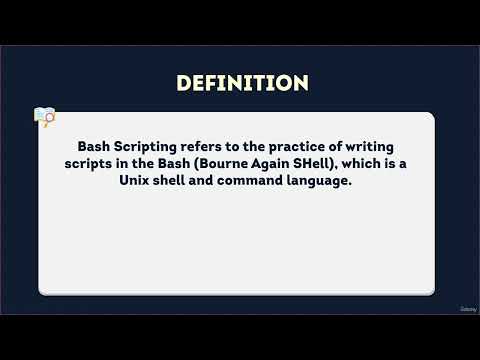 218 Definition and purpose of Bash scripting