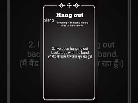 Hang out | slang word | meaning & sentences