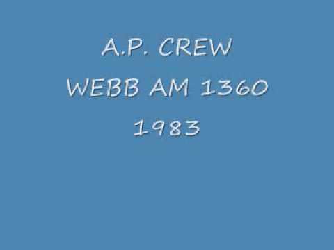 THE A.P. CREW - WEBB AM 1360
