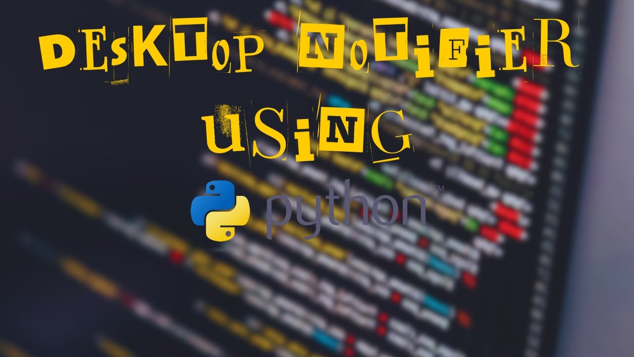 2024 | Python Mini Project | Desktop Notification | Test Your Creativity | Boost Your Productivity.