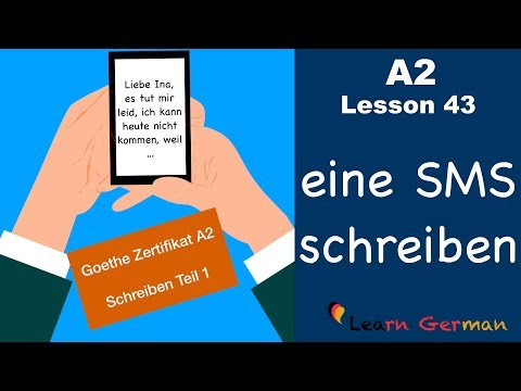 A2 - Lesson 43 | eine SMS schreiben | Goethe Zertifikat A2 | German for beginners