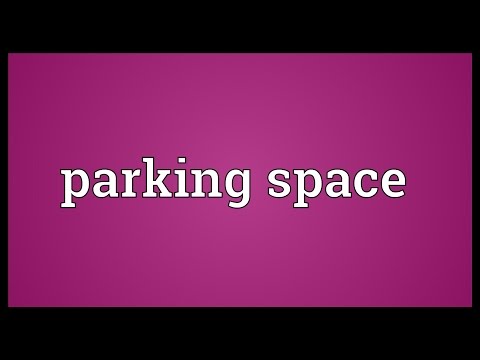 Parking space Meaning