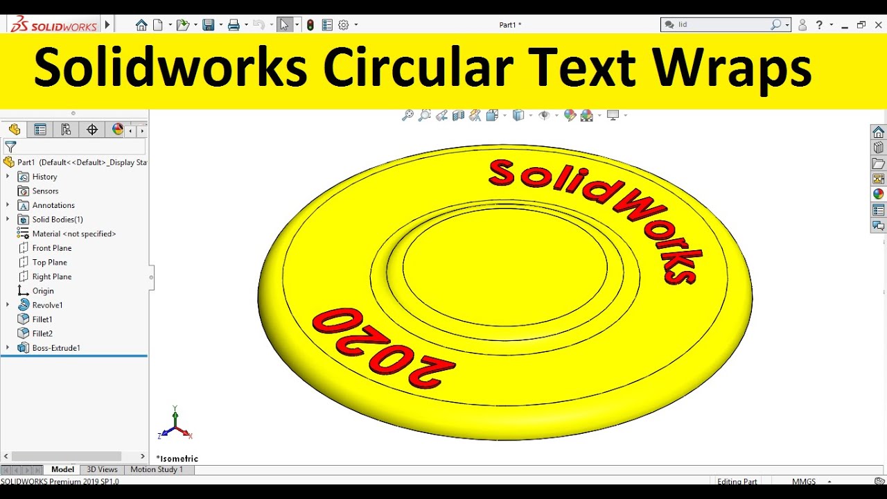 solidworks advanced tutorial 109 |  Circular text wraps