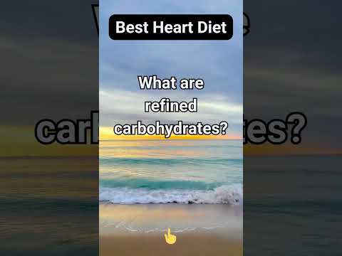 What are refined carbohydrates?