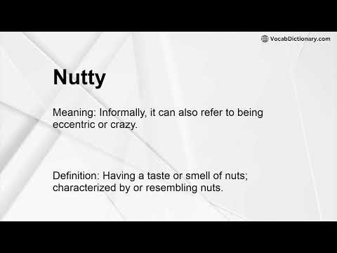 Nutty Meaning