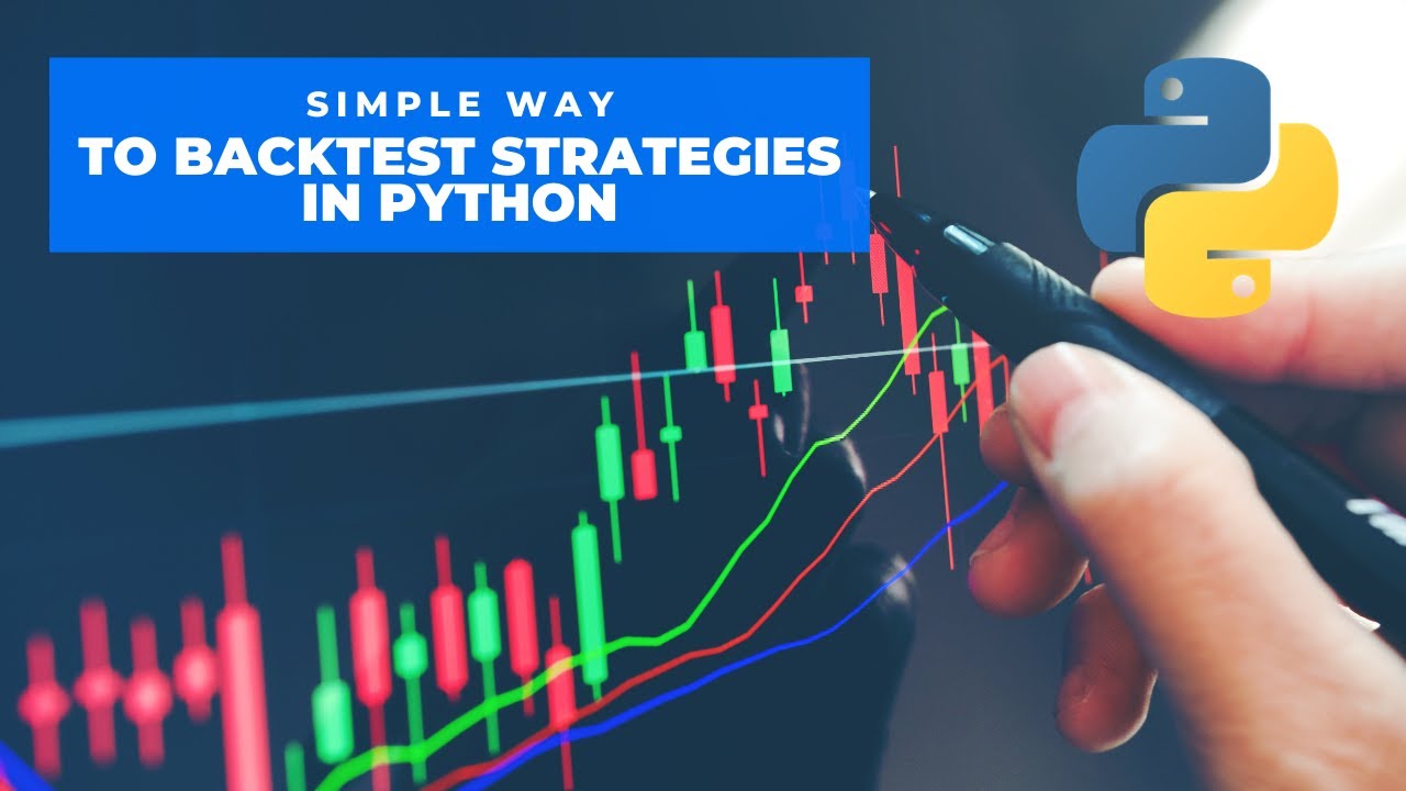 Simple way to backtest a strategy in Python with Backtrader
