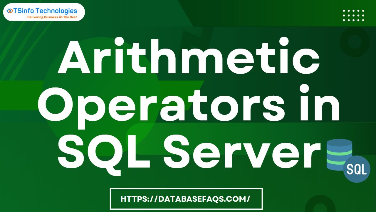 Arithmetic Operators in SQL Server | Sql Server Arithmetic Operators