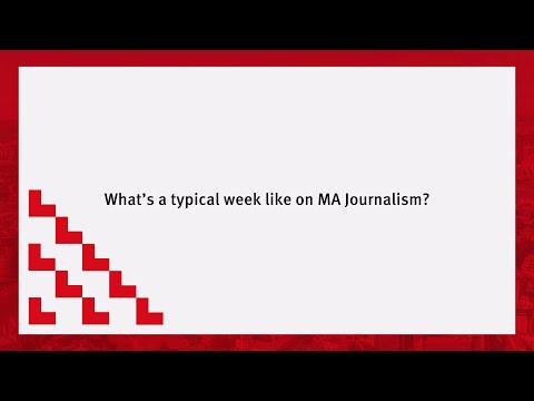 City, University of London: What is a typical week like on MA Journalism?