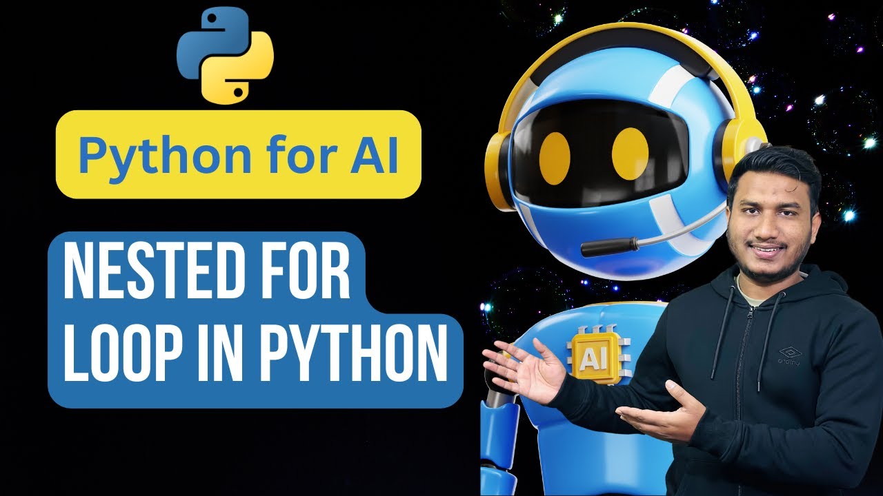 Nested For Loop in Python | Python for AI #17