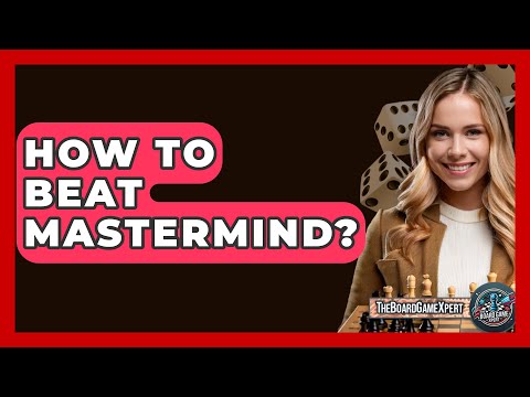 How To Beat Mastermind? - The Board Game Xpert