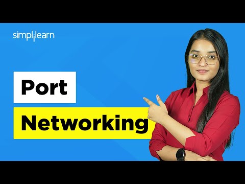 Port Forwarding | Network Ports Explained | What is are Network Ports? | 2024 | Simplilearn