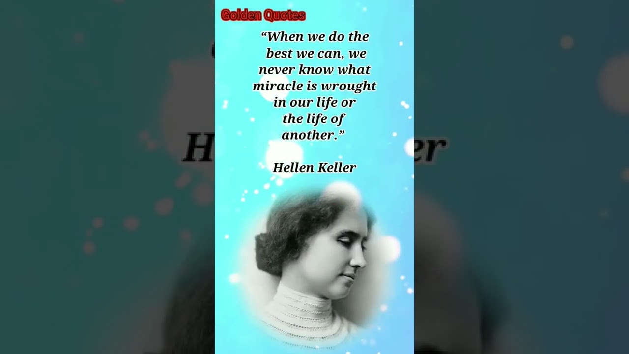 066 - Hellen Keller - Golden Quotes