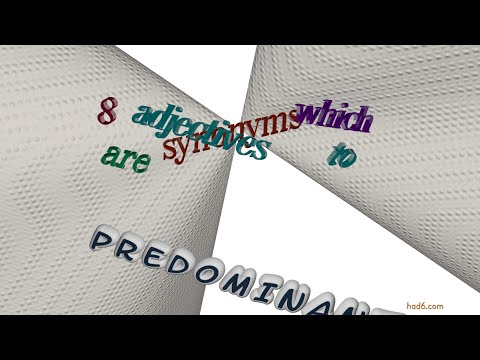 predominant - 9 adjectives which are synonym to predominant (sentence examples)