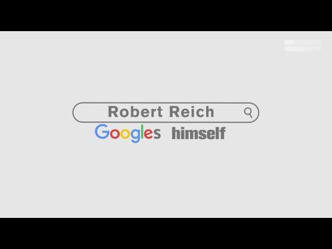 Robert Reich Googles Himself | Robert Reich