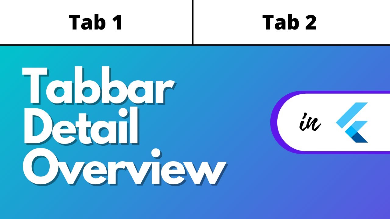 Flutter TabBar | TabBarView in Detail | Flutter Tutorials
