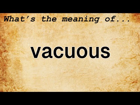 Vacuous Meaning : Definition of Vacuous