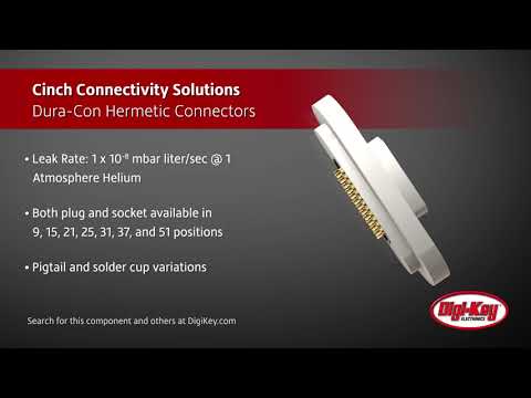 Cinch Dura-Con Hermetic Connectors | Digi-Key Daily