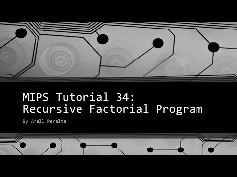 MIPS Tutorial 34 Recursive Factorial Program Video Lecture - MIPS Assembly Programming ...