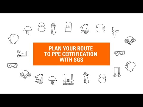 Plan Your Route to PPE Certification with SGS