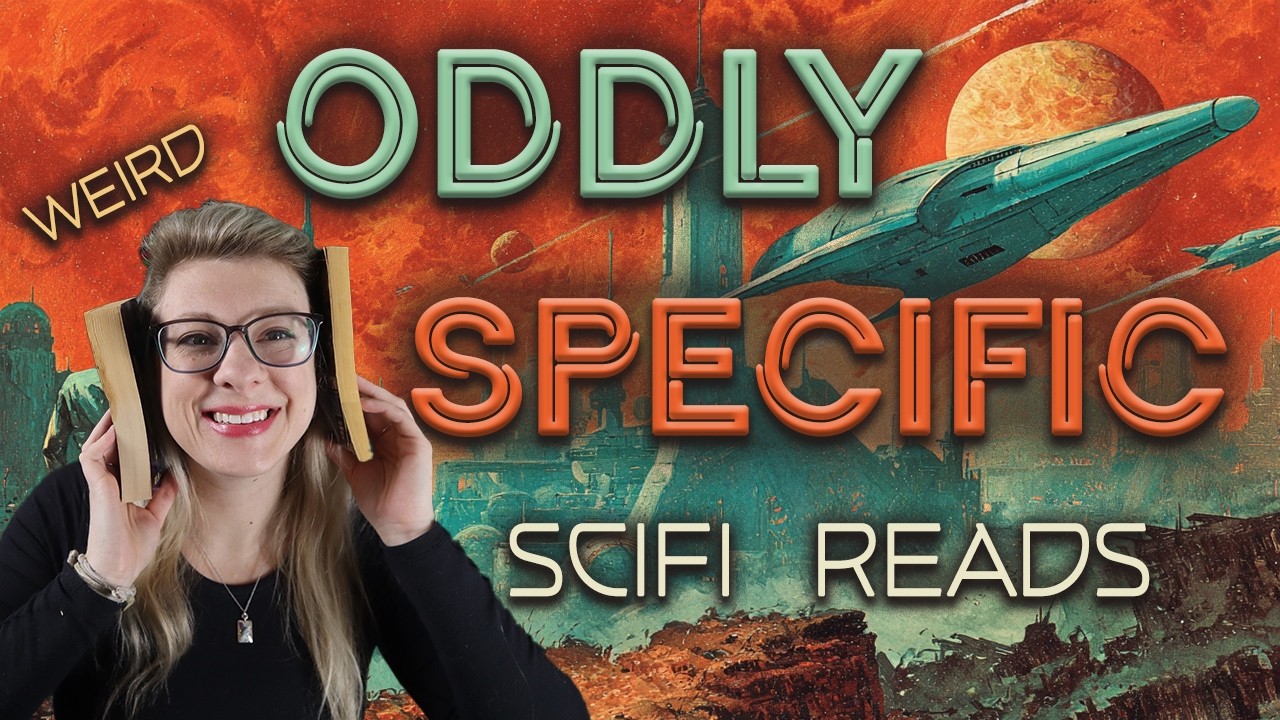 Oddly Specific Science Fiction Reads