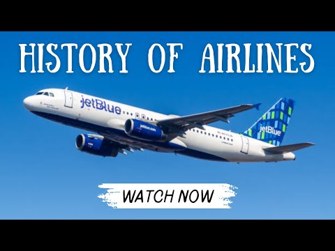 History of Airlines: Jetblue Airways