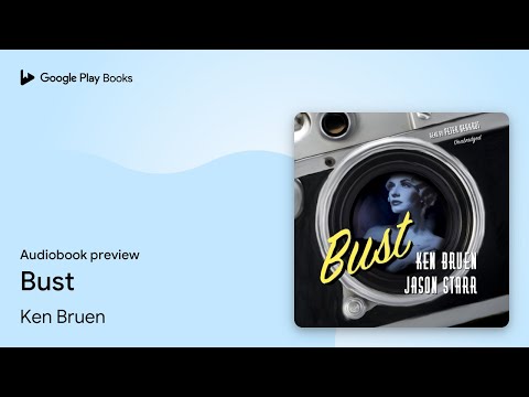 Bust by Ken Bruen · Audiobook preview