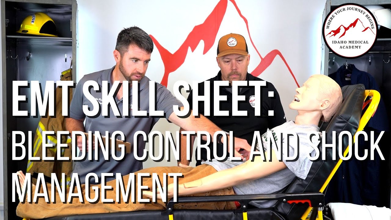 EMT Skill Sheet: Bleeding Control and Shock Management