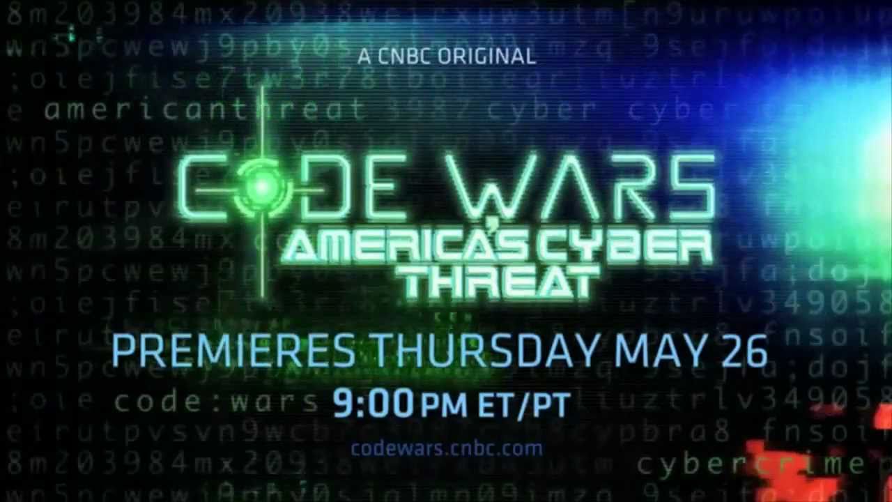 CNBC Code Wars - Is a cyber 9/11 possible?