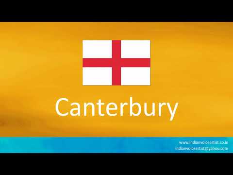 How to pronounce "Canterbury". (City in southeast England)