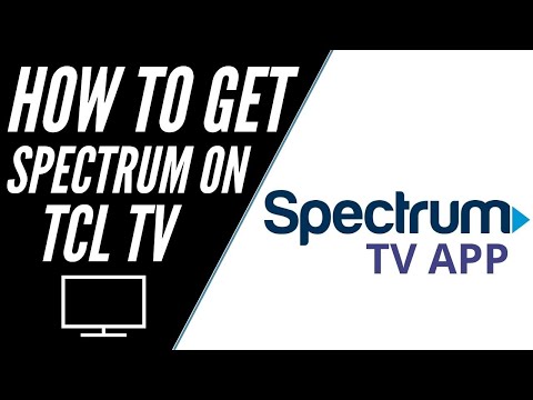 How To Get Spectrum TV App on ANY TCL TV