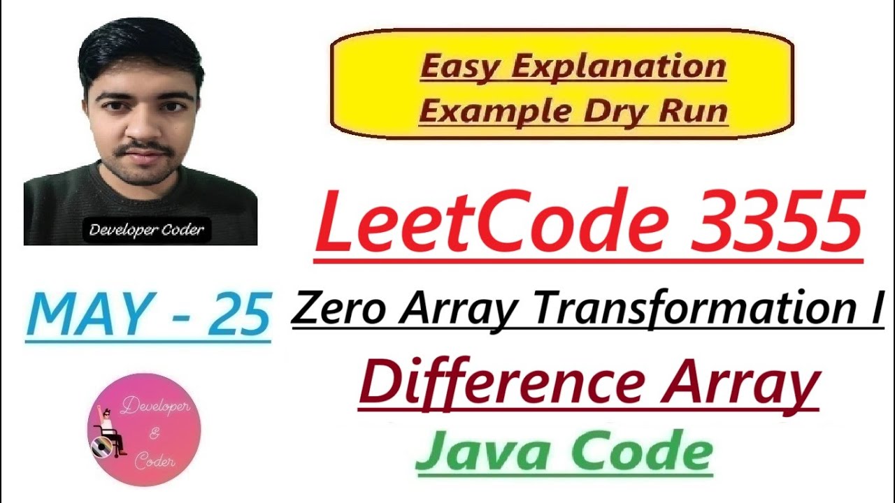 Zero Array Transformation I | LeetCode 3355 | Difference Array | Java Code | Developer Coder