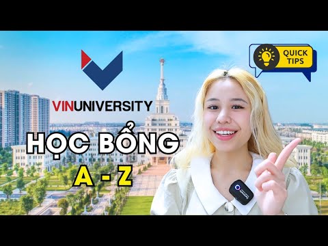 A-Z VỀ HỌC BỔNG 𝐕𝐈𝐍 𝐔𝐍𝐈 🇻🇳 | Tips apply là đậu ✅ 🙌🏻