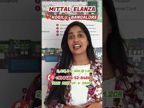 Welcome to Mittal Elanza, Yelahanka, Bangalore!