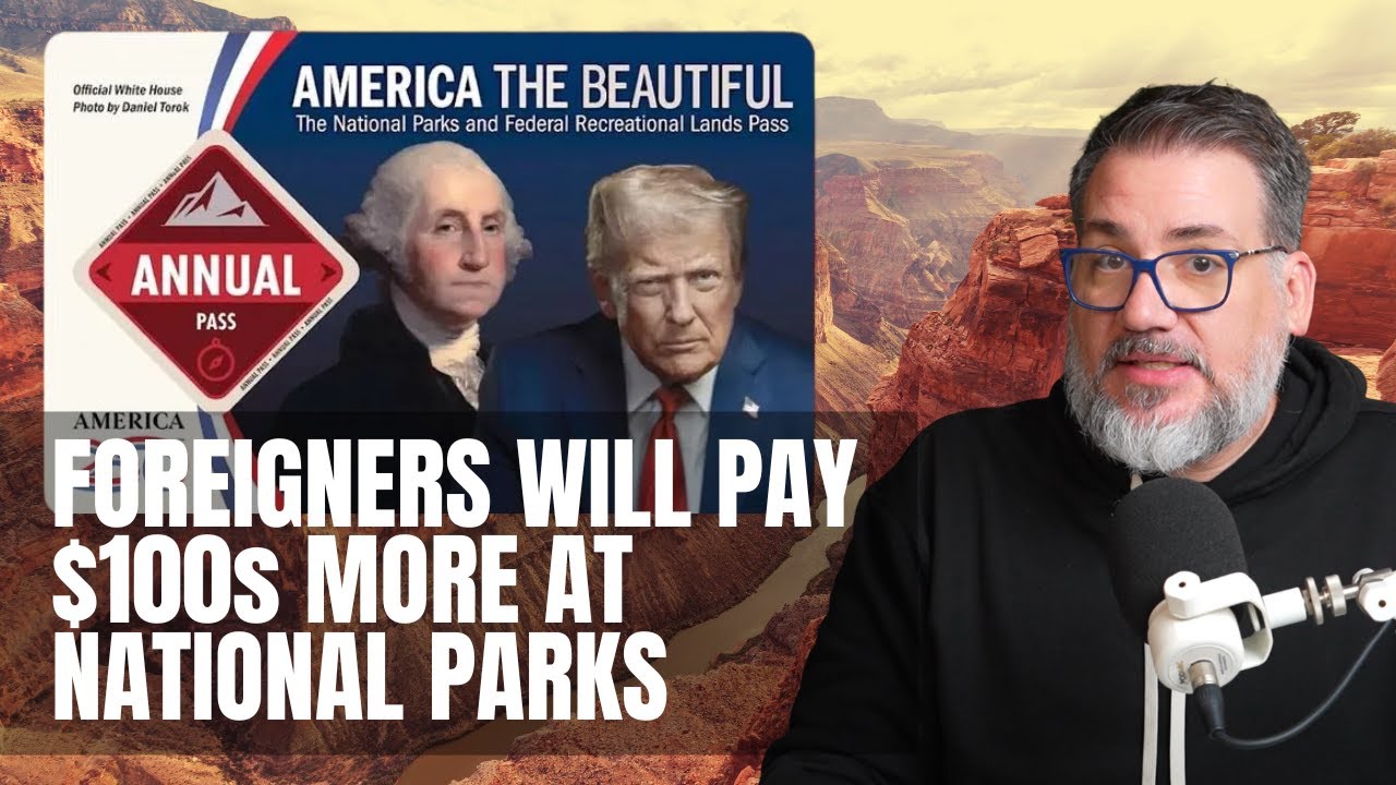 BREAKING: Huge NATIONAL PARK PASS Changes: Non-Resident Surcharge, Digital Passes, New Design
