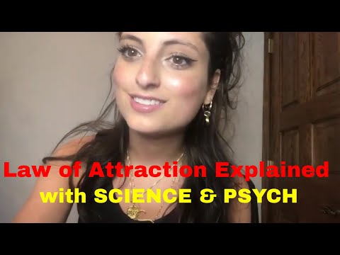 Law Of Attraction Explained By Science And Psychology