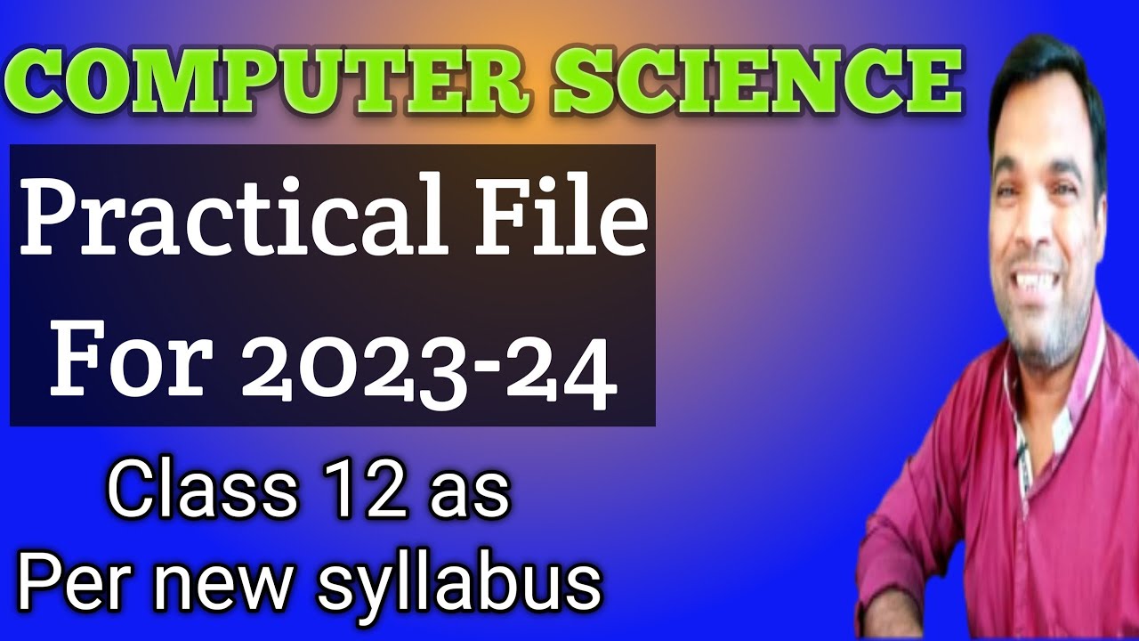 Computer science practical file for class 12 academic year 2023-24 | CS practical file class 12