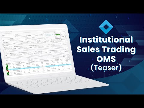 uTrade Sell Side Institutional OMS for Sales Trading (Teaser) | FIX DMA, Multi Asset Algos and APIs