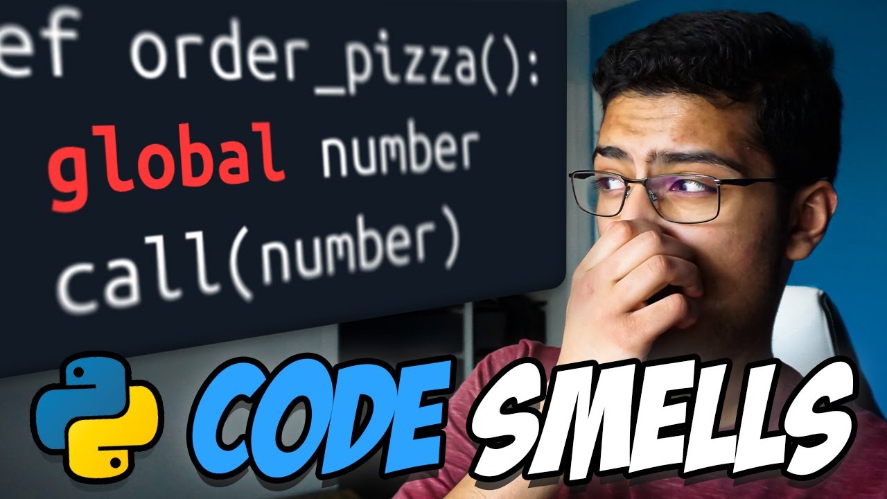 My Top 3 Code Smells in Python 2021