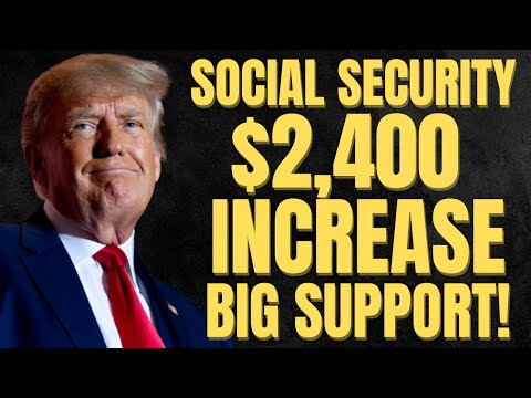 YES! HUGE Support For $2,400 Increase For Social Security Benefits | SSA, SSI, SSDI Payments