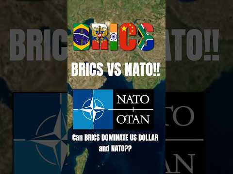 BRICS VS NATO!! can BRICS DOMINATE US DOLLAR and NATO?? trending, yt shorts, make it viral, viral