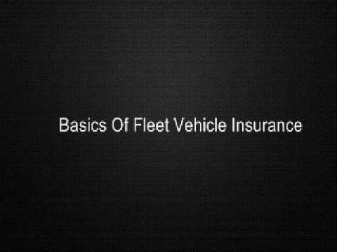 Basics Of Fleet Vehicle Insurance