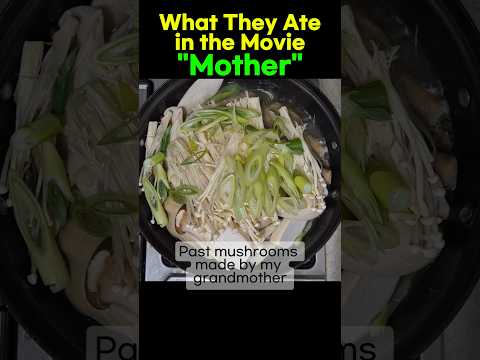 What They Ate in Bong Joon Ho’s ‘Mother’ | Korean Mushroom Chicken Soup