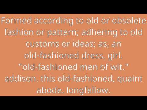 Old-Fashioned Meaning