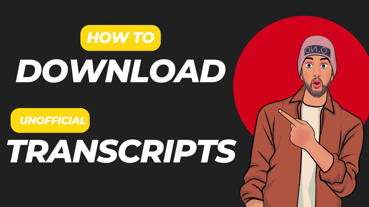 How to Download Your Unofficial Transcript