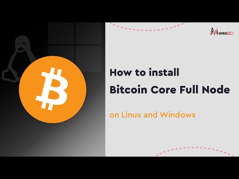 How to Install/Run Bitcoin Core Full Node (on Linux and Windows)🚀