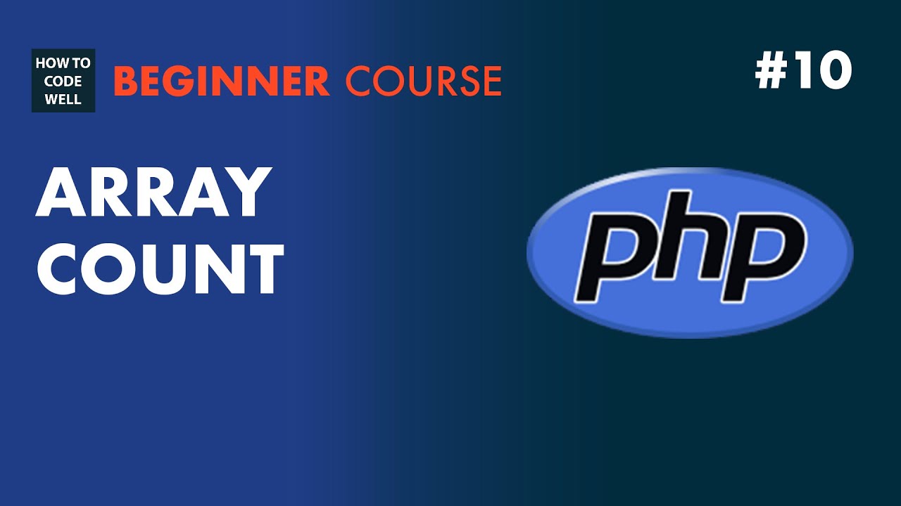 10: How count PHP array elements - PHP 7 tutorial