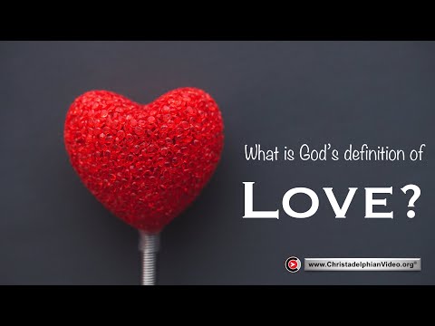 What is God's definition of love?