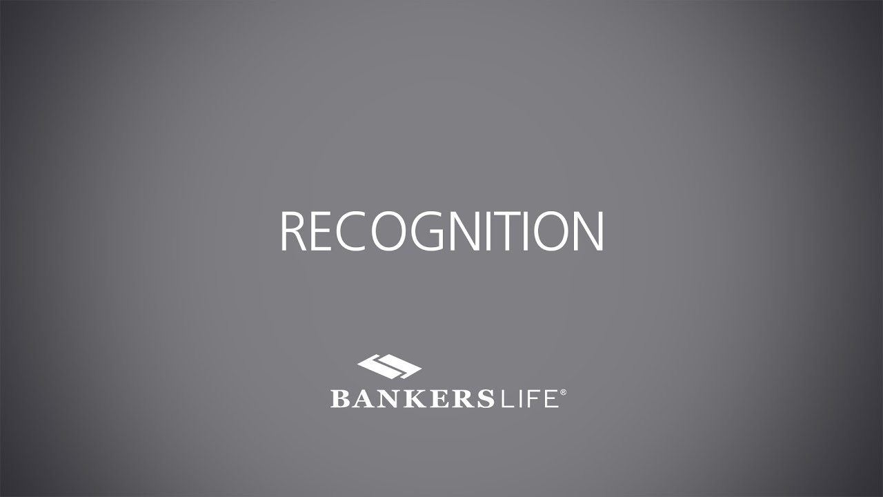 Recognition | Bankers Life
