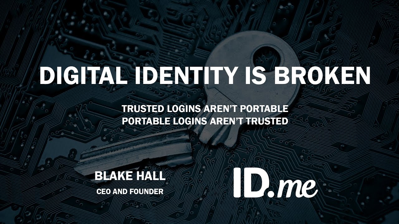 Digital Identity is Broken | ID.me